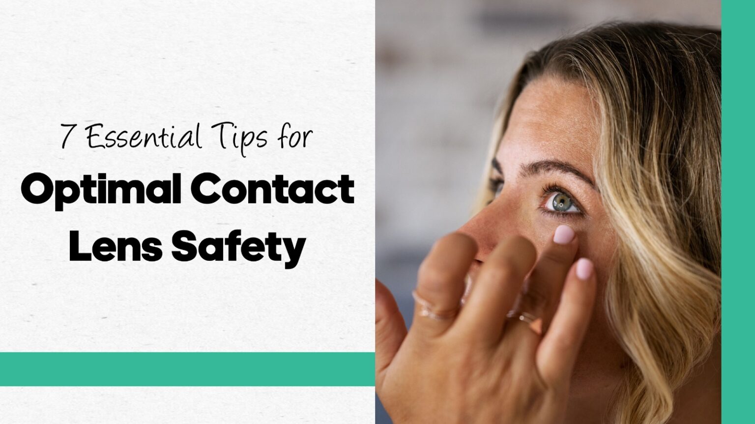 7 Essential Tips for Optimal Contact Lens Safety | Community Eye Care ...